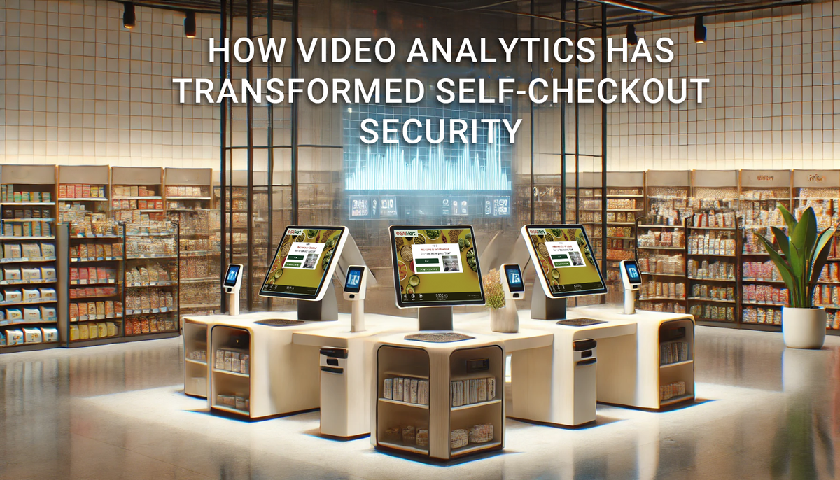 From CCTV to Cutting Edge AI: How Video Analytics has Transformed Self ...